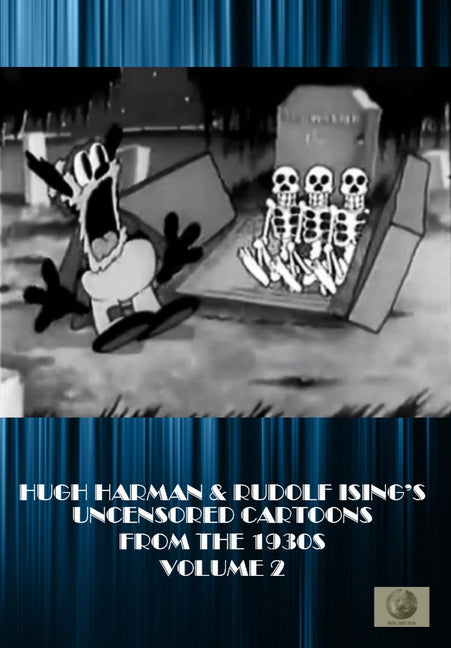 Hugh Harman & Rudolf Ising's Uncensored Cartoons from the 1930s Volume ...